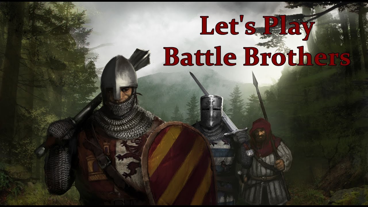 Let's Play Battle Brothers: Part 1 - White Wolf Company (Early Access ...