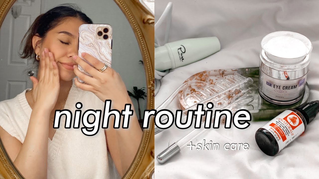 NIGHT ROUTINE (FOR HEALTH & WELLNESS) | skin care routine, cooking ...