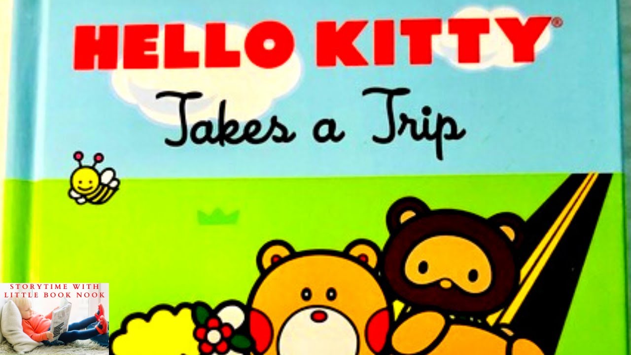 🐱 Kids Books Read Aloud: Hello Kitty Takes A Trip by Sanrio - YouTube