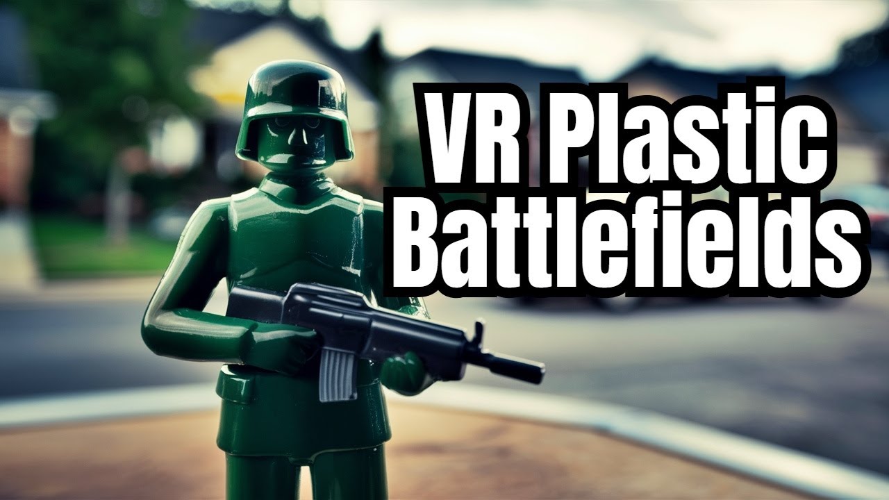 Tiny Soldiers, Epic Battles | VR Plastic Battlefields Gameplay - YouTube