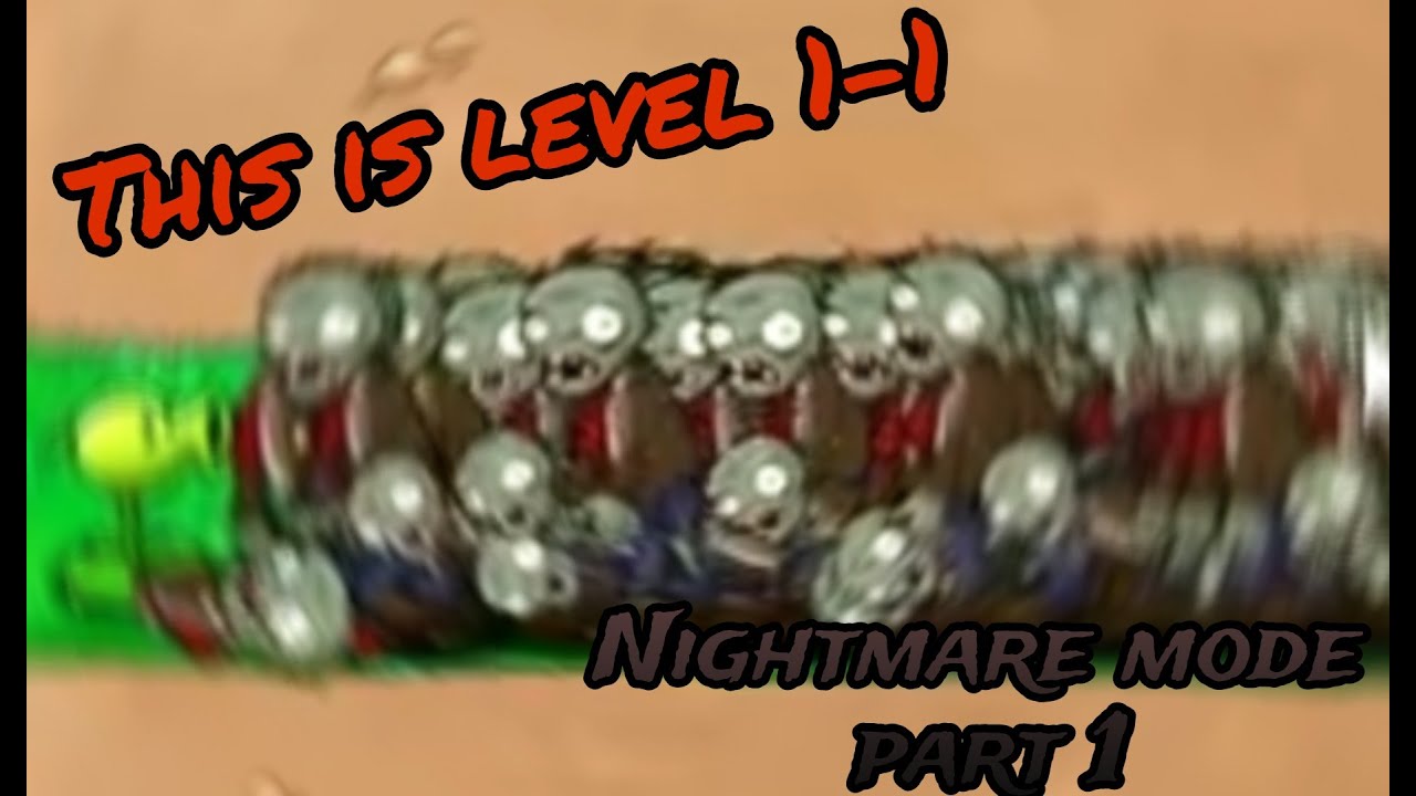 Pvz nightmare mode Part 1 - YouTube