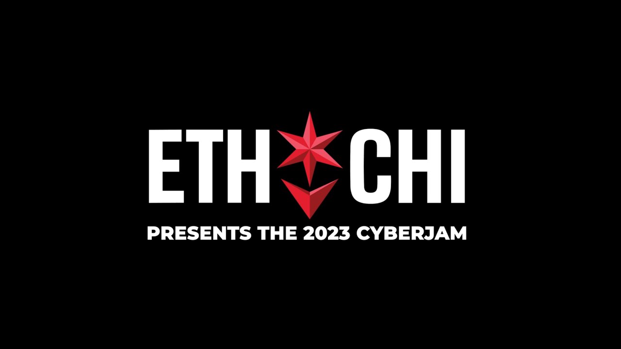ETHChicago presents the 2023 CyberJam - YouTube