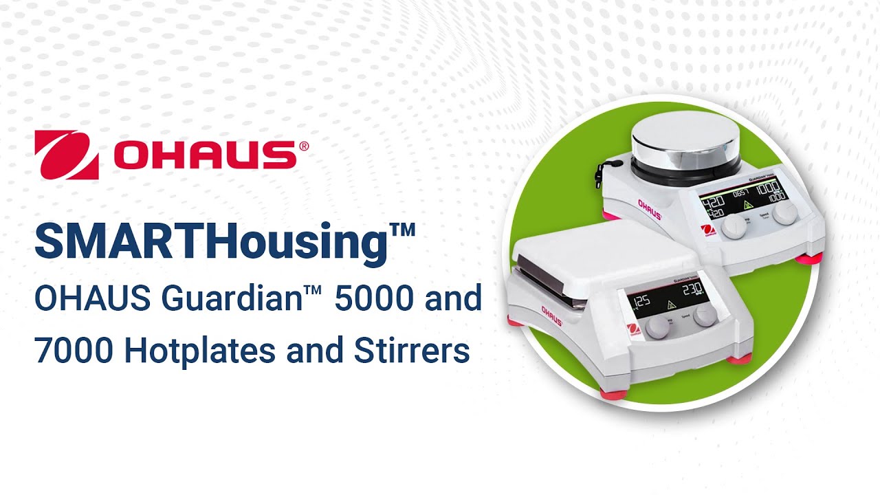 Ohaus Guardian 5000 and 7000 Hotplates and Stirrers with SMARTHousing ...
