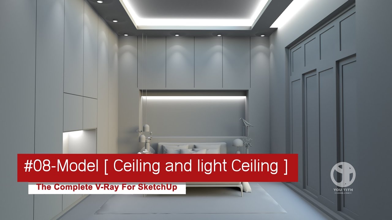 8-The Complete V-Ray For SketchUp_ Model [ Ceiling and Light Ceiling ...