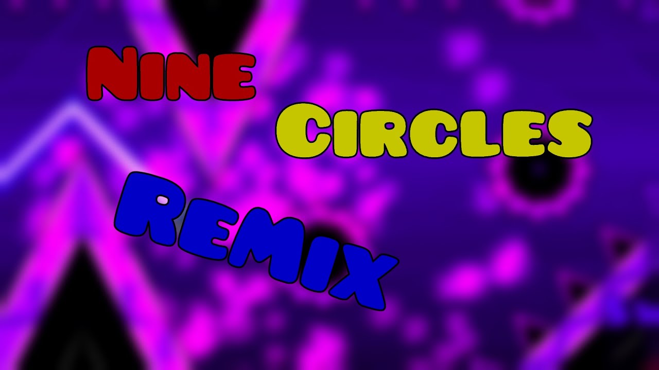 Nine Circles ReMix by AndrejStickman (me) ~showcase~ - YouTube