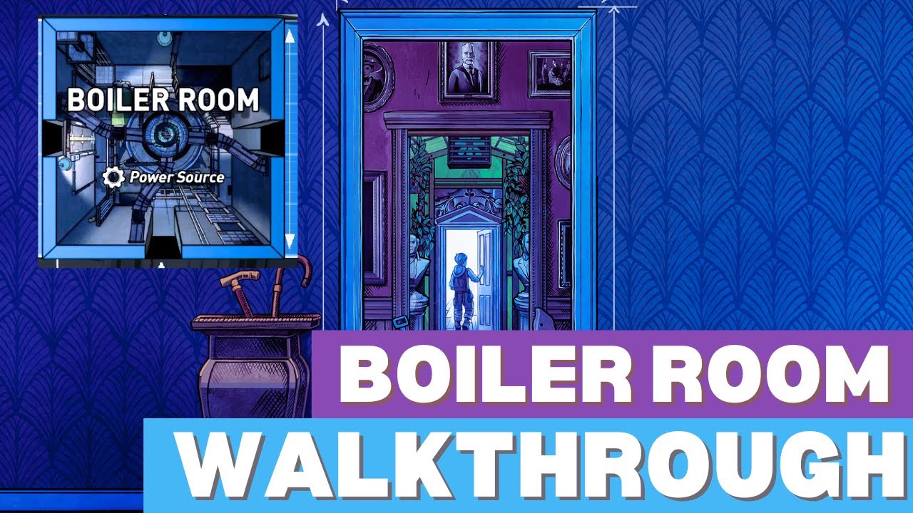 Blue Prince BOILER ROOM Walkthrough Guide -- SOLVED! (NO SPOILERS ...