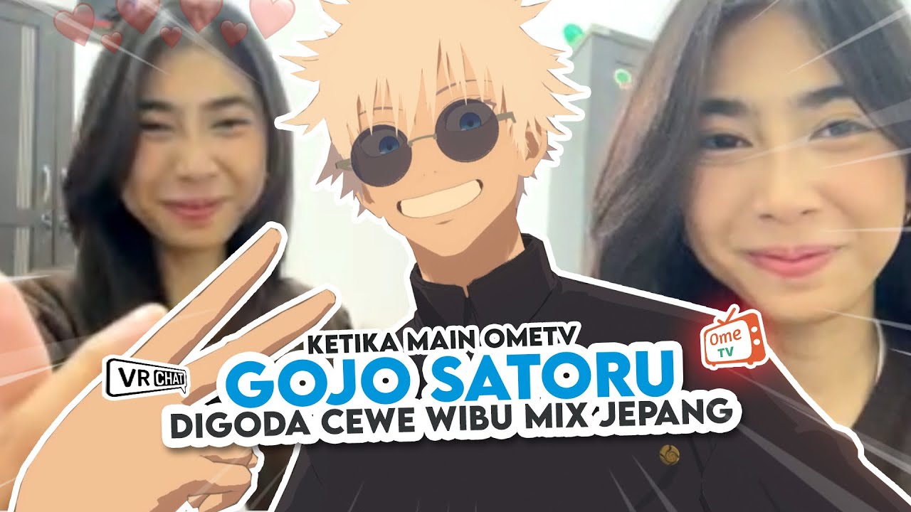 GOJO SATORU MAIN OMETV DIGODA CEWE WIBU MIX JEPANG - YouTube