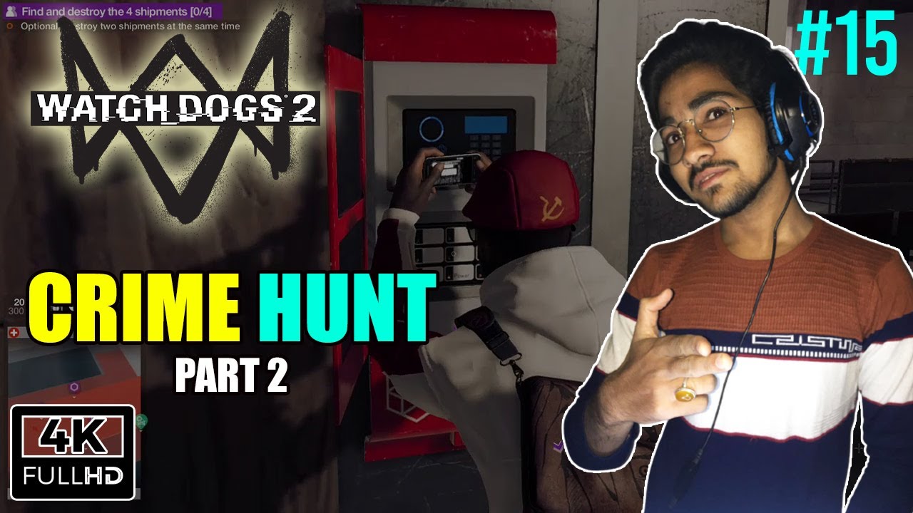 WATCH DOGS 2 (PART 15) | CRIME HUNT | DOC GAMERS - YouTube