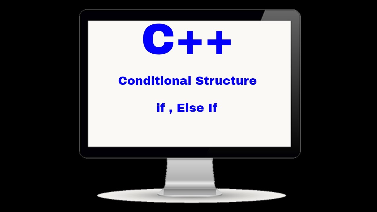 Conditional Structure C Beginners C Beginners Tutorial Youtube
