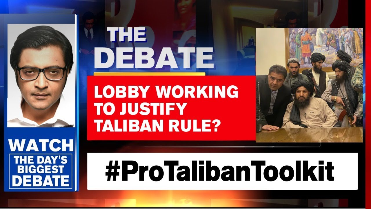 Lobby Draws Up 5 Point Toolkit To Defend Taliban | The Debate With ...