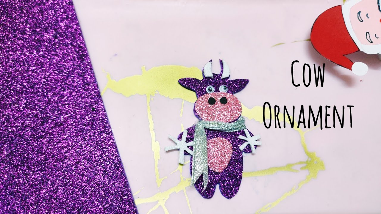 Christmas Crafts Day #04 | Christmas Cow Ornament | ‎@DIY with Minnie ...