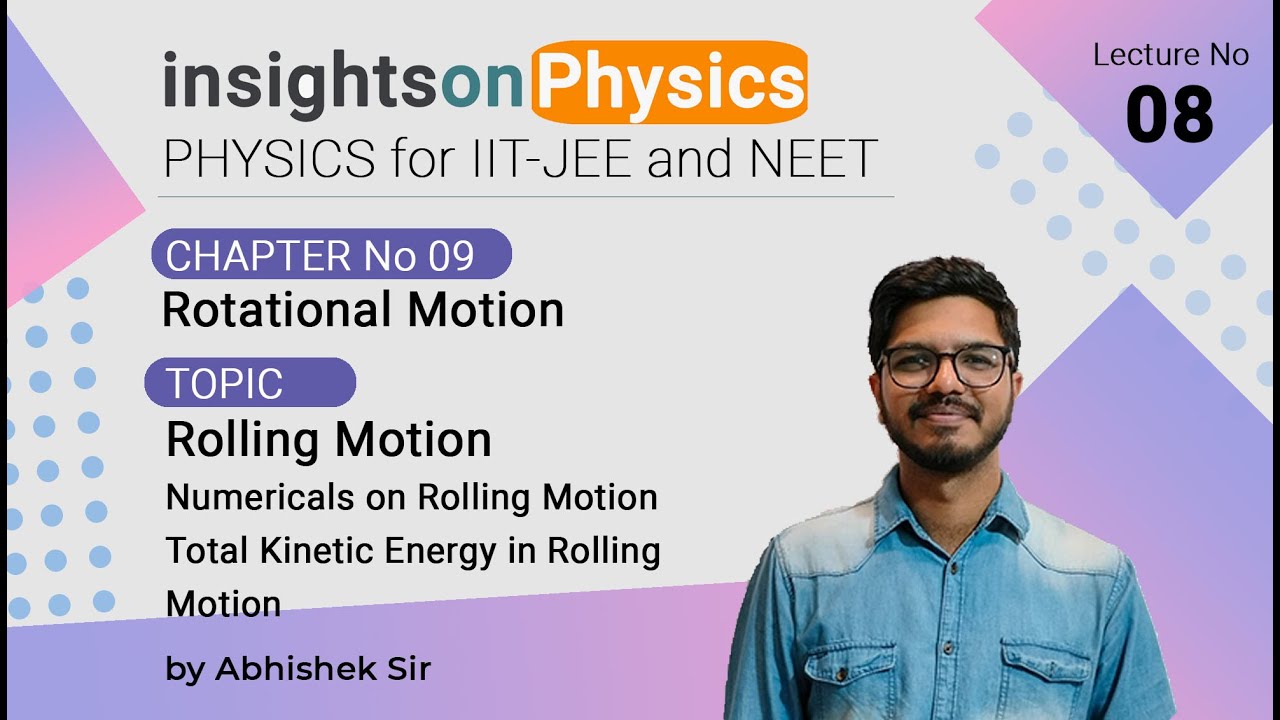 08 Numerical on Rolling Motion | Rolling without slipping or sliding ...