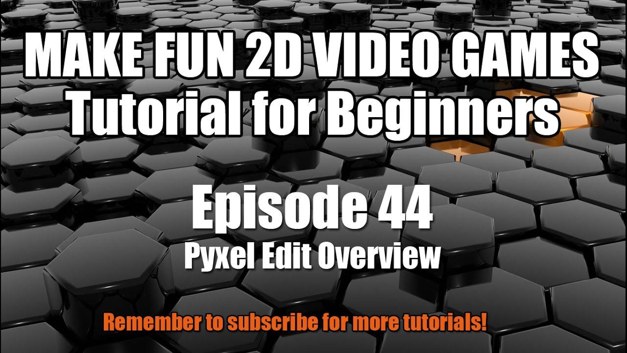 Make Fun 2D Video Games: 44 - PyxelEdit Overview - YouTube