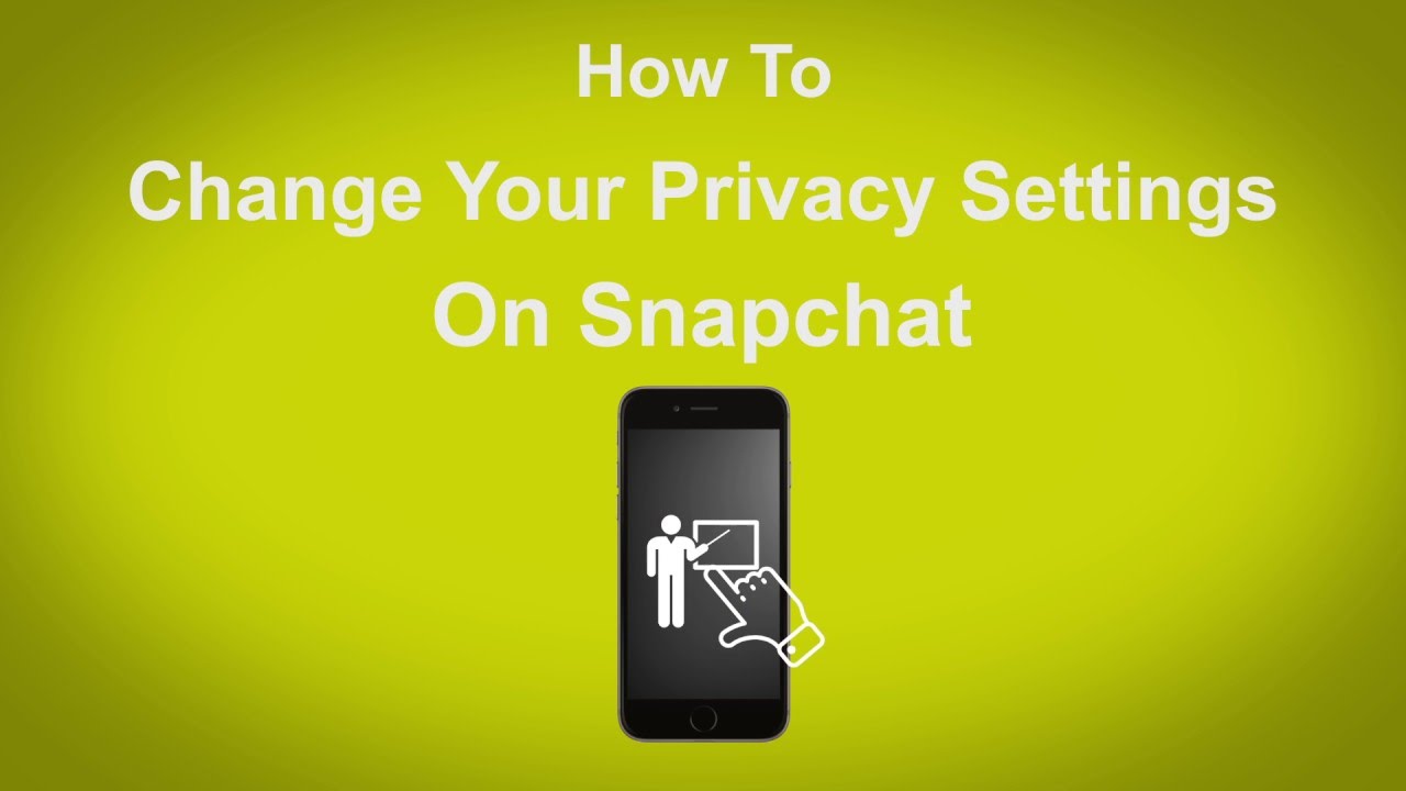 How To Change Your Privacy Settings On Snapchat YouTube how-to-change-your-privacy-settings-on-snapchat-youtube