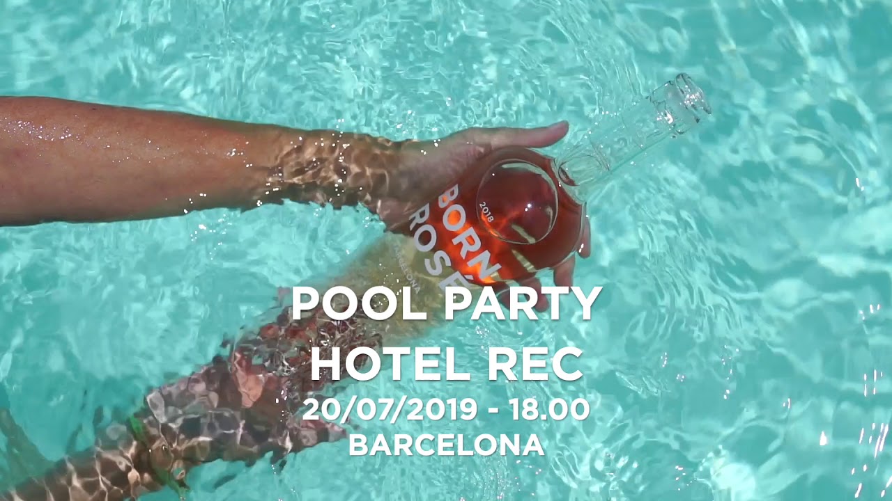 POOL PARTY HOTEL REC - BARCELONA - YouTube
