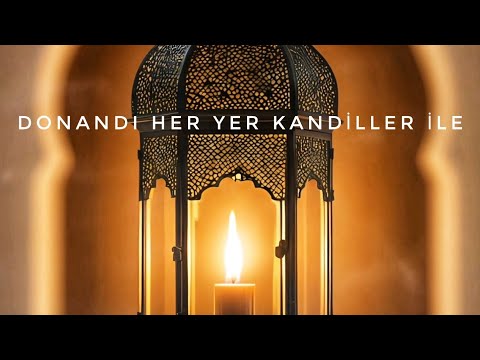 Neyzen Mahmut ALTIER - Donandı her yer kandiller ile