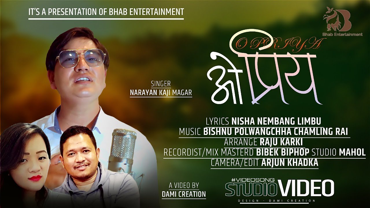 O Priya || Narayan Kaji Magar || Nisha Nembang Bishnu Polwangchha Chamling Rai || Studio Version ...