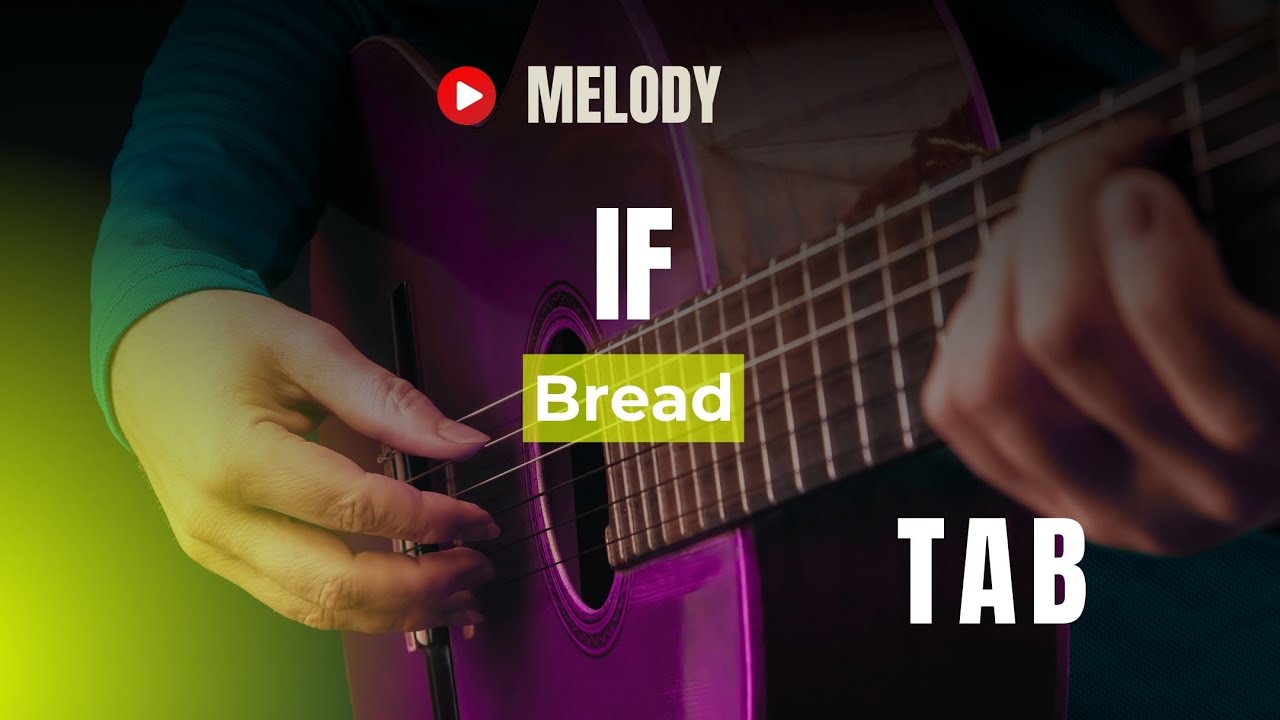 (Melody) If ~ Bread ~ Easy Fingerstyle Guitar TAB - YouTube