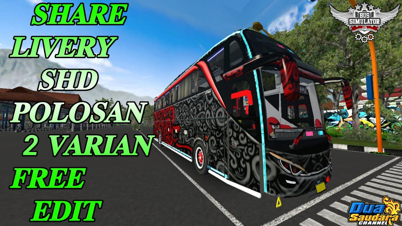 SHARE LIVERY ⚡SHD POLOSAN⚡ 2 VARIAN FREE EDIT bussimulator indonesia 😘😘 ...