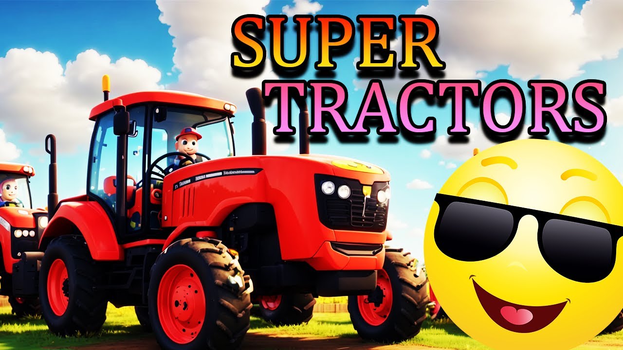 KIDS STORY | AMAZING TRACTORS - YouTube