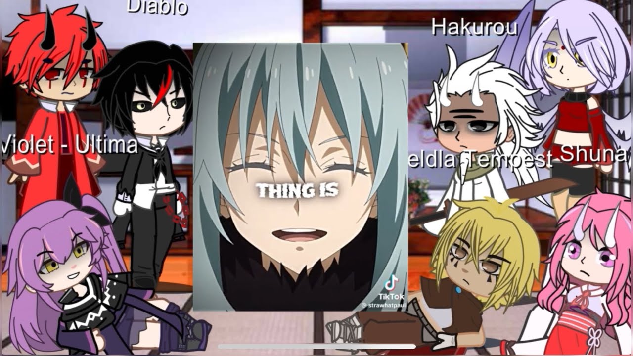 time i got reincarnated as a slime react to Rimuru tempest | gacha club ...