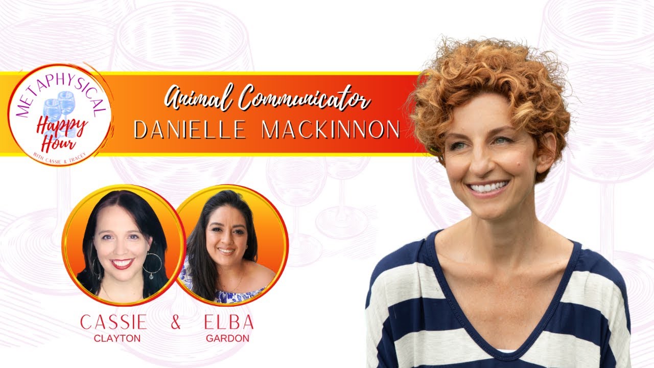 Unlocking the Mysteries of Animal Communication with Danielle MacKinnon ...
