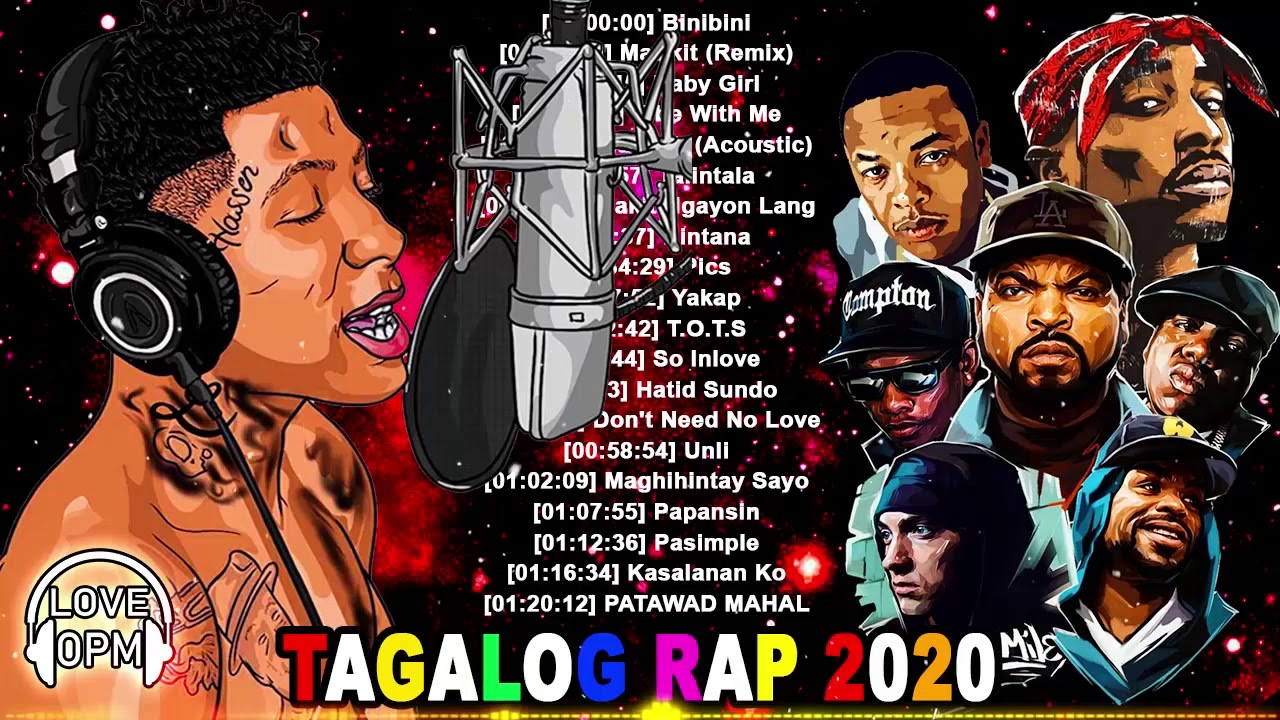 Tagalog Rap 2020 Mix Rap Song of All Time ️ Mix OPM Rap 2020 ️ Nonstop ...