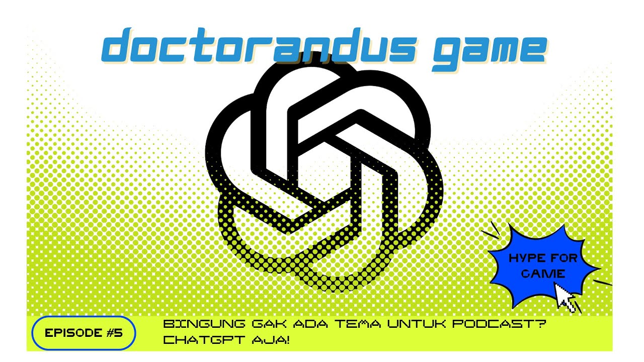 Doctorandus Game #5 Podcast Ini Menggunakan AI Sebagai Pencari Topiknya! - YouTube