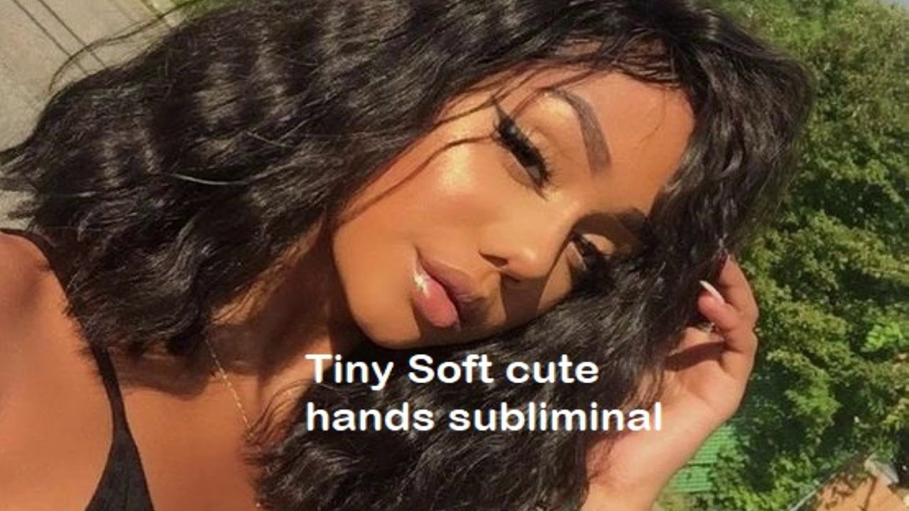 •Get Soft Small Cute Hands (REQUESTED) - YouTube