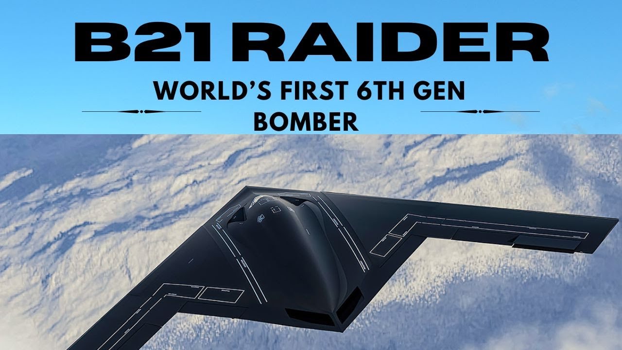 🔥B-21 Raider: The Ultimate Sixth-Gen Stealth Bomber is HERE! - YouTube