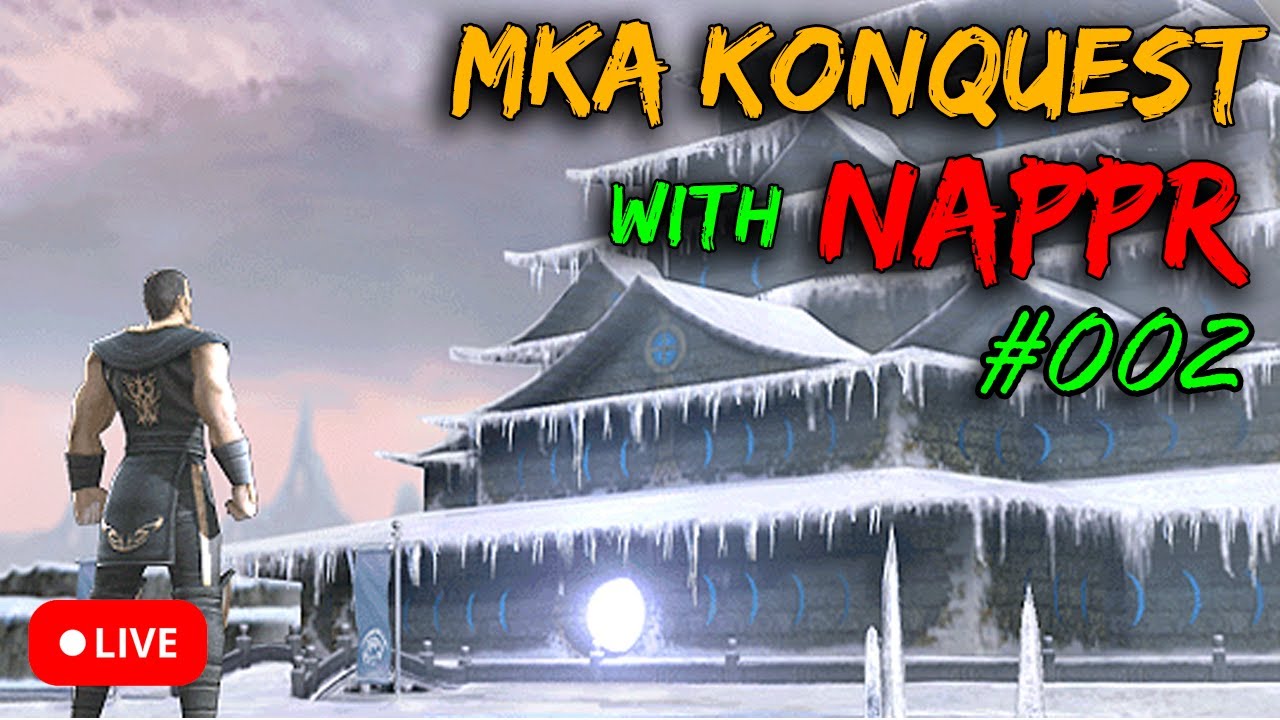 NAPPr MK Armageddon Konquest Playthrough LIVE 002 - YouTube
