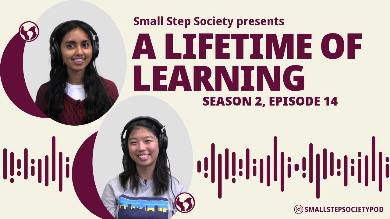 S2E14: The Importance of Lifelong Learning | Small Step Society - YouTube