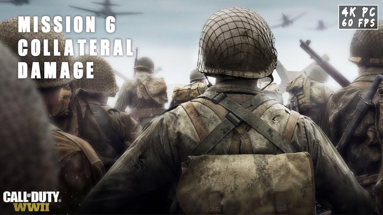Call of Duty: WWII - COLLATERAL DAMAGE - (COD WW2) [4K PC] - YouTube