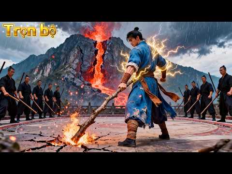 Gã đốt lửa nghèo một gậy bổ trời đất, quét sạch võ lâm đại hội khiến tông sư cúi đầu!#phim #movie