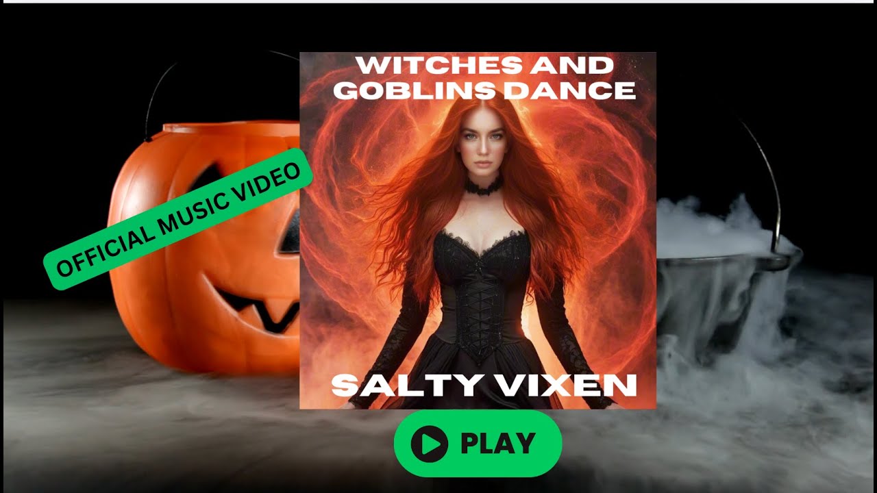 Salty Vixen- Witches and Goblins Dance |Official Video| Salty Vixen - YouTube