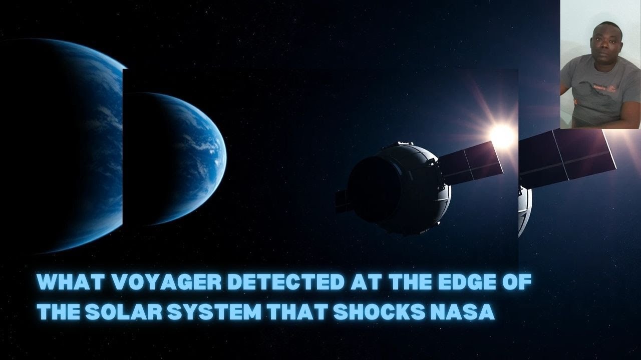What Voyager Detected at the Edge of the Solar System That Shocks NASA ...