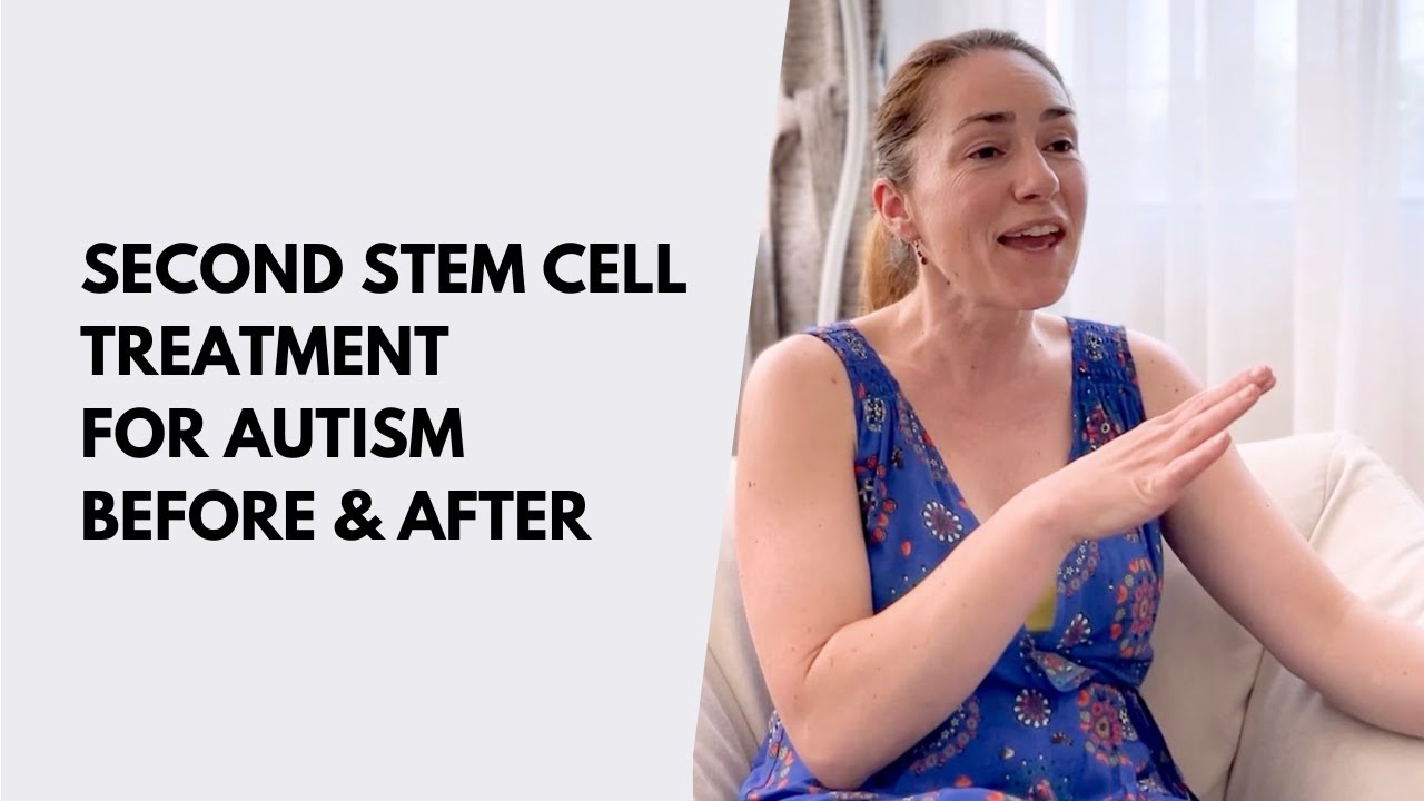 Autism & Stem Cells: Results of 2nd Treatment - YouTube