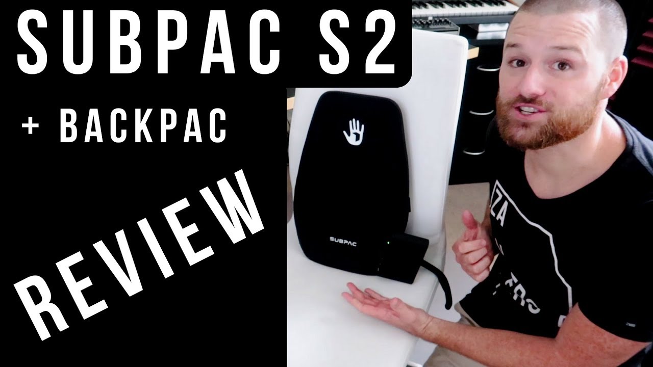SUBPAC S2 & Backpac | Unboxing & First Impressions - YouTube