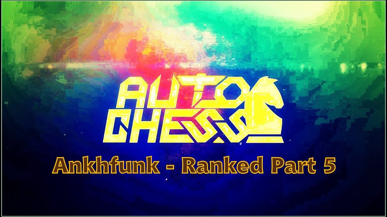 Auto Chess - Knight 6 | Ranked part 5 - YouTube