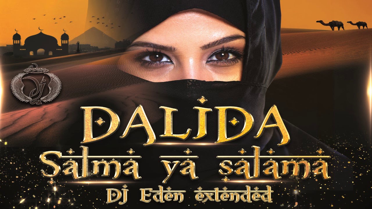 DALIDA - Salma ya salama (DJ Eden extended) - YouTube