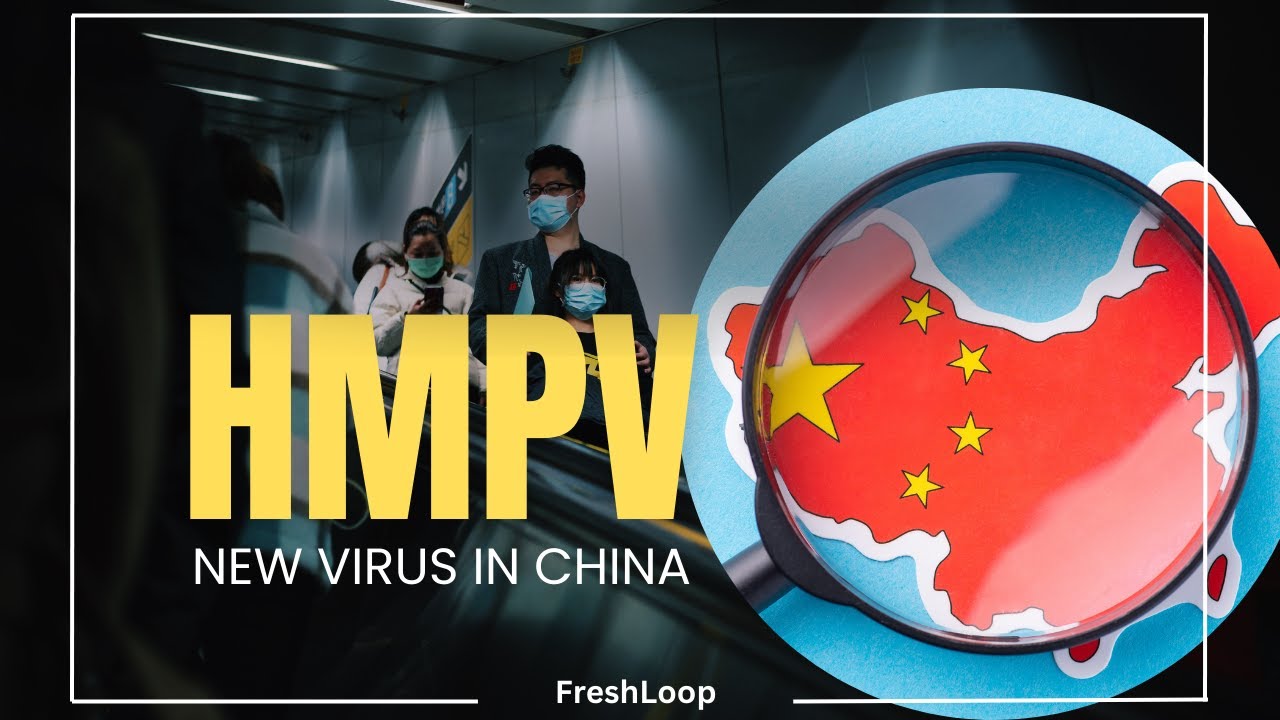 What You Need to Know About HMPV Virus: China's Rising Cases Explained ...