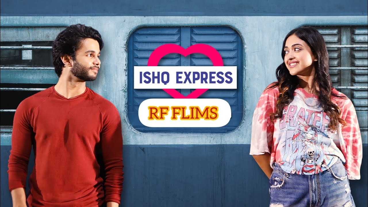 Ishq Express Full Movie | Gayatri Bhardwaj | Ritvik Sahore | Aman ...