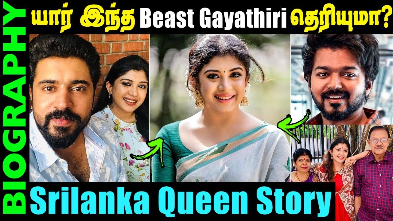 Untold Story About Actress Gayathri Shan || Biography of Beast movie ...