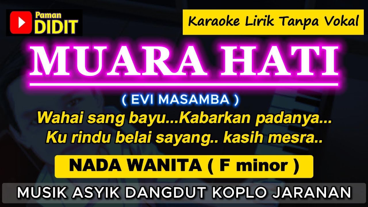 MUARA HATI - Karaoke Nada WANITA / CEWEK ( Evi Masamba ) Dangdut Koplo ...