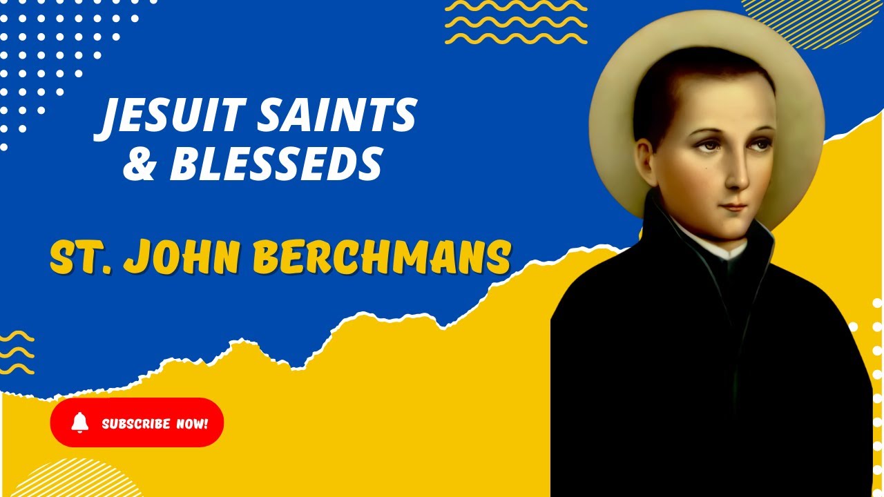 St. John Berchmans- Jesuit Saints and Blesseds - YouTube