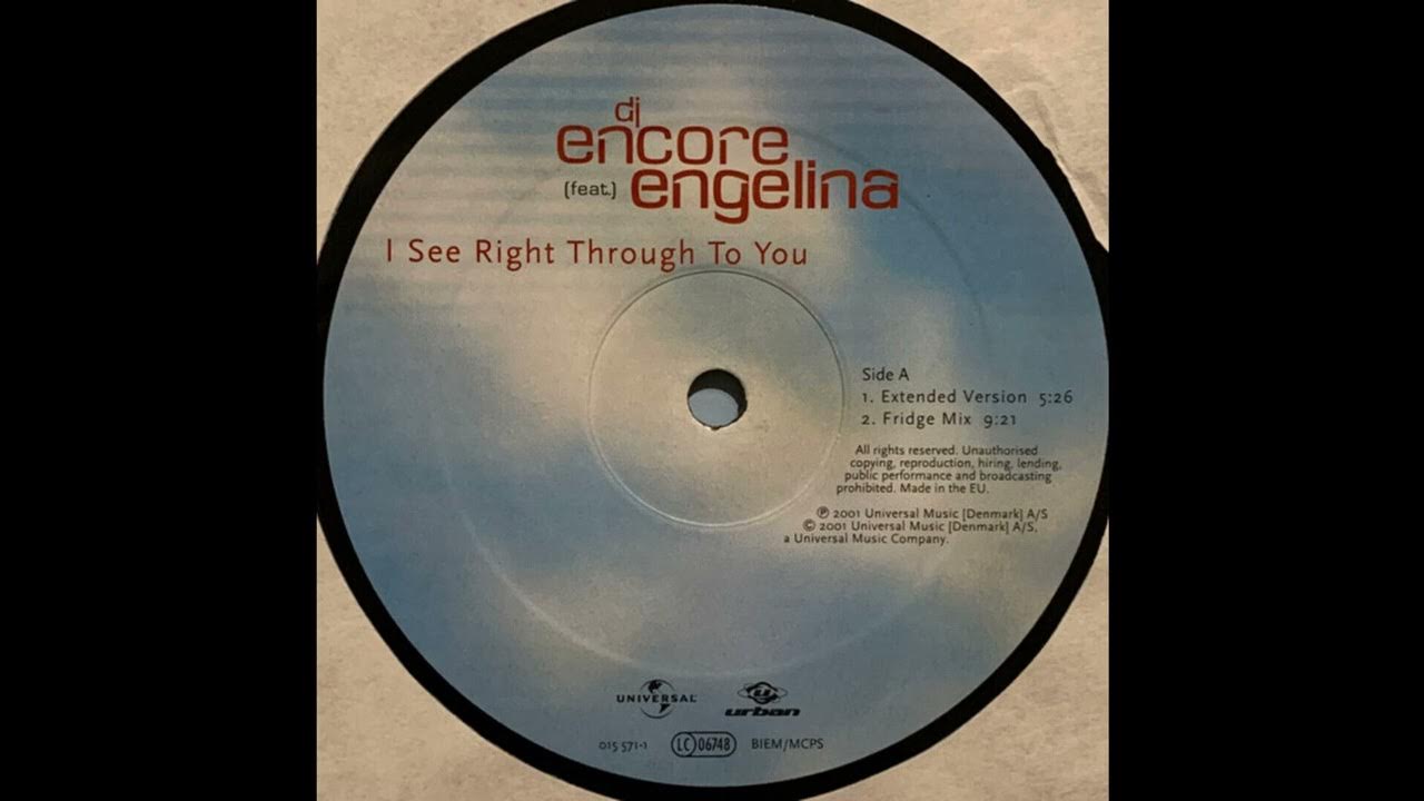 DJ Encore Feat. Engelina - I See Right Through To You (Fridge Remix) [HQ] - YouTube