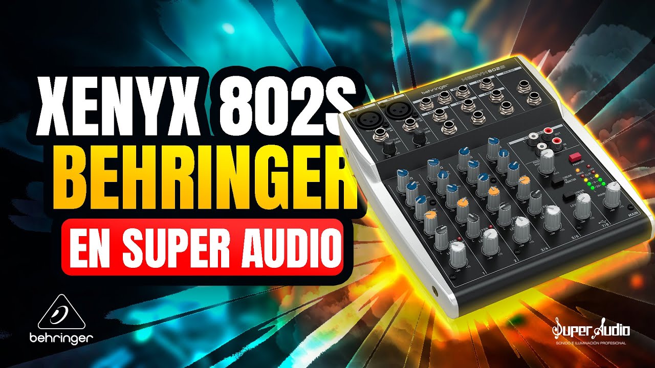 Aprende todo sobre el XENYX 802S de Behringer con Super Audio - YouTube