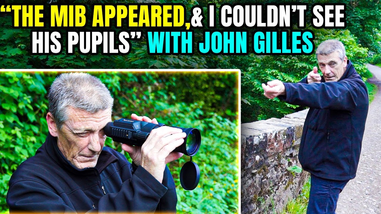 “The MIB Appeared, and I Couldn’t See His Pupils” with John Gilles ...
