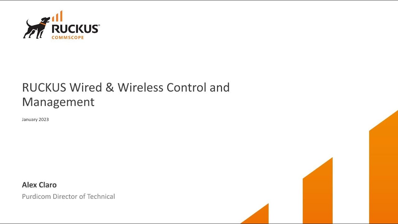 Part 1: RUCKUS Wired & Wireless Control and Management from Purdicom ...