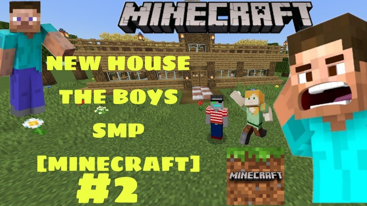 [MINECRAFT] NEW HOUSE IN THE BOYS SMP #2 NEW MEMBER THE BOYS SMP |2023 ...
